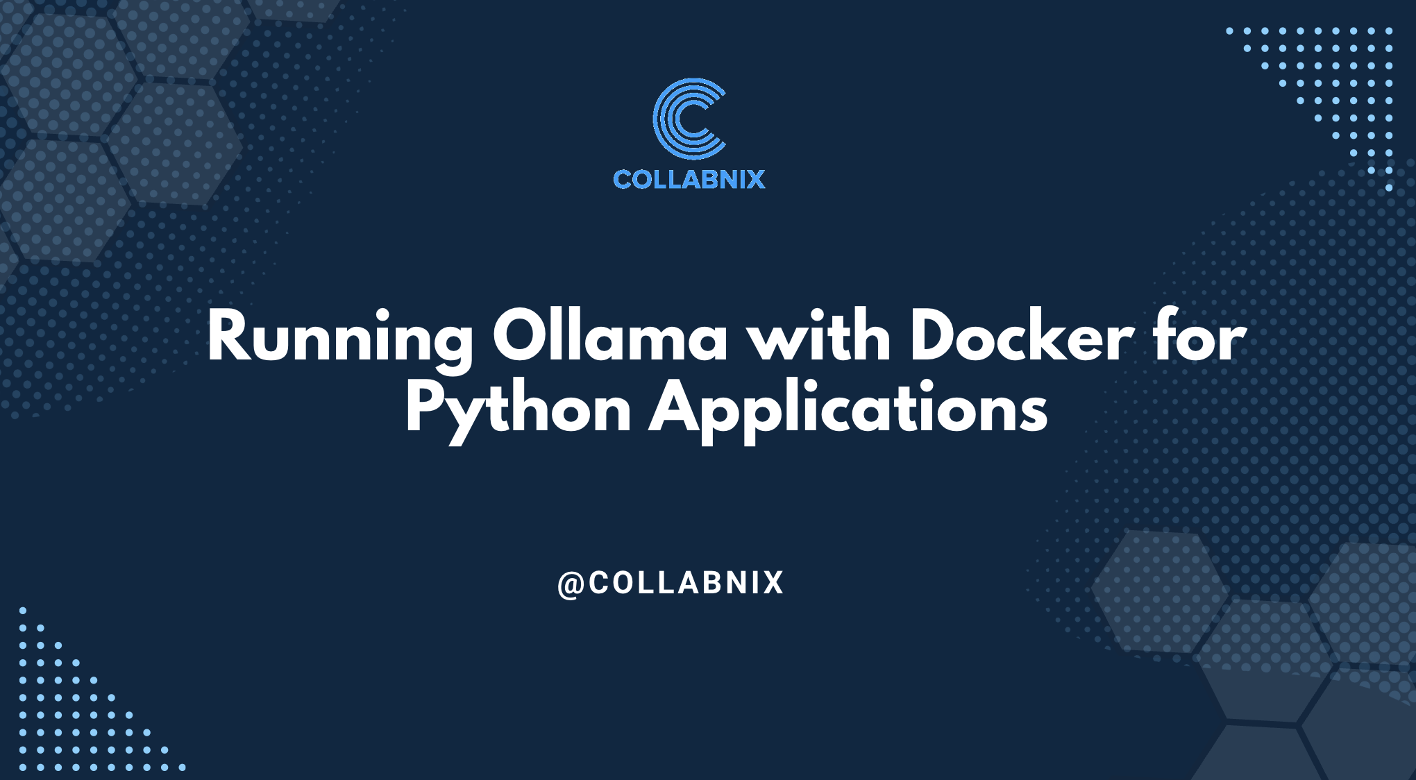 Running Ollama With Docker For Python Applications Collabnix
